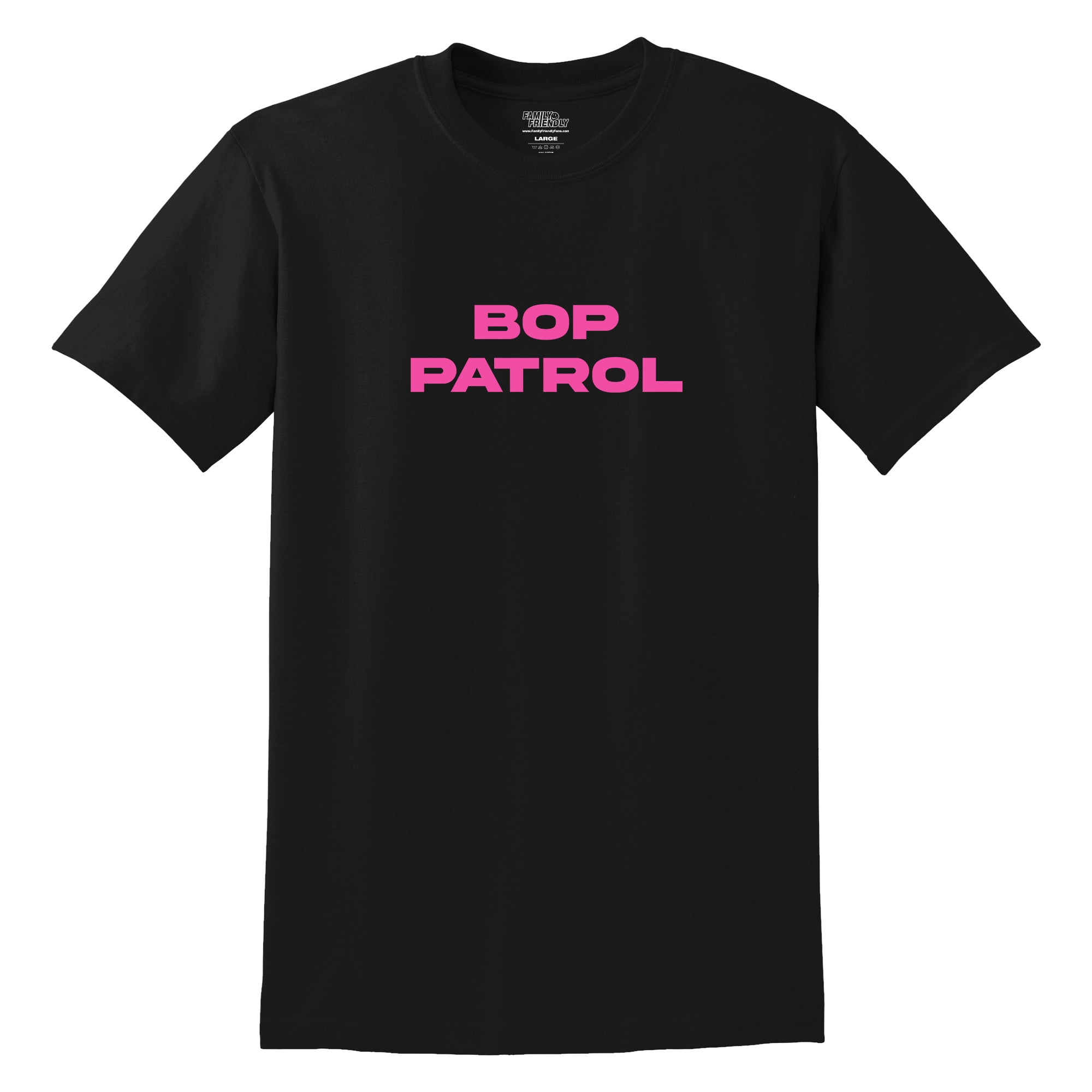 Bop Patrol T-shirt – Family Friendly